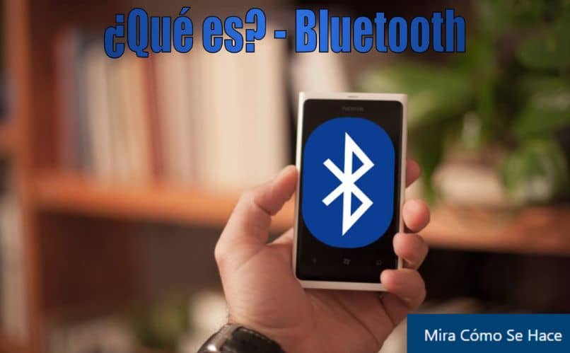 ¿Para qué y para qué sirve Bluetooth? ¿Cómo funciona y cómo usarlo en ...